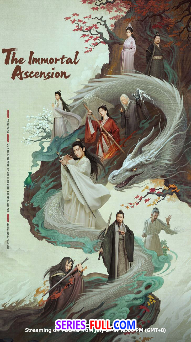 ดูซีรี่ย์ The Immortal Ascension (2025) สู่เส้นทางเซียน พากย์ไทย (เต็ม ...
